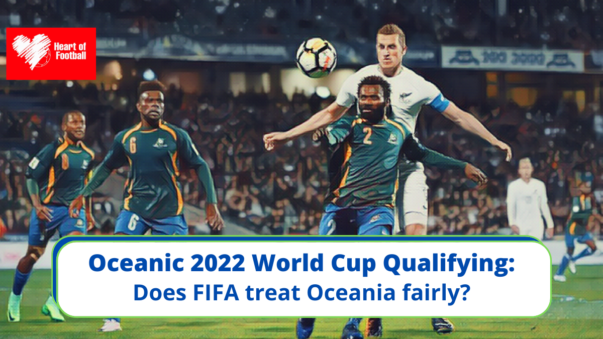 Oceanic 2022 World Cup Qualifying: Do FIFA treat Oceania fairly ...